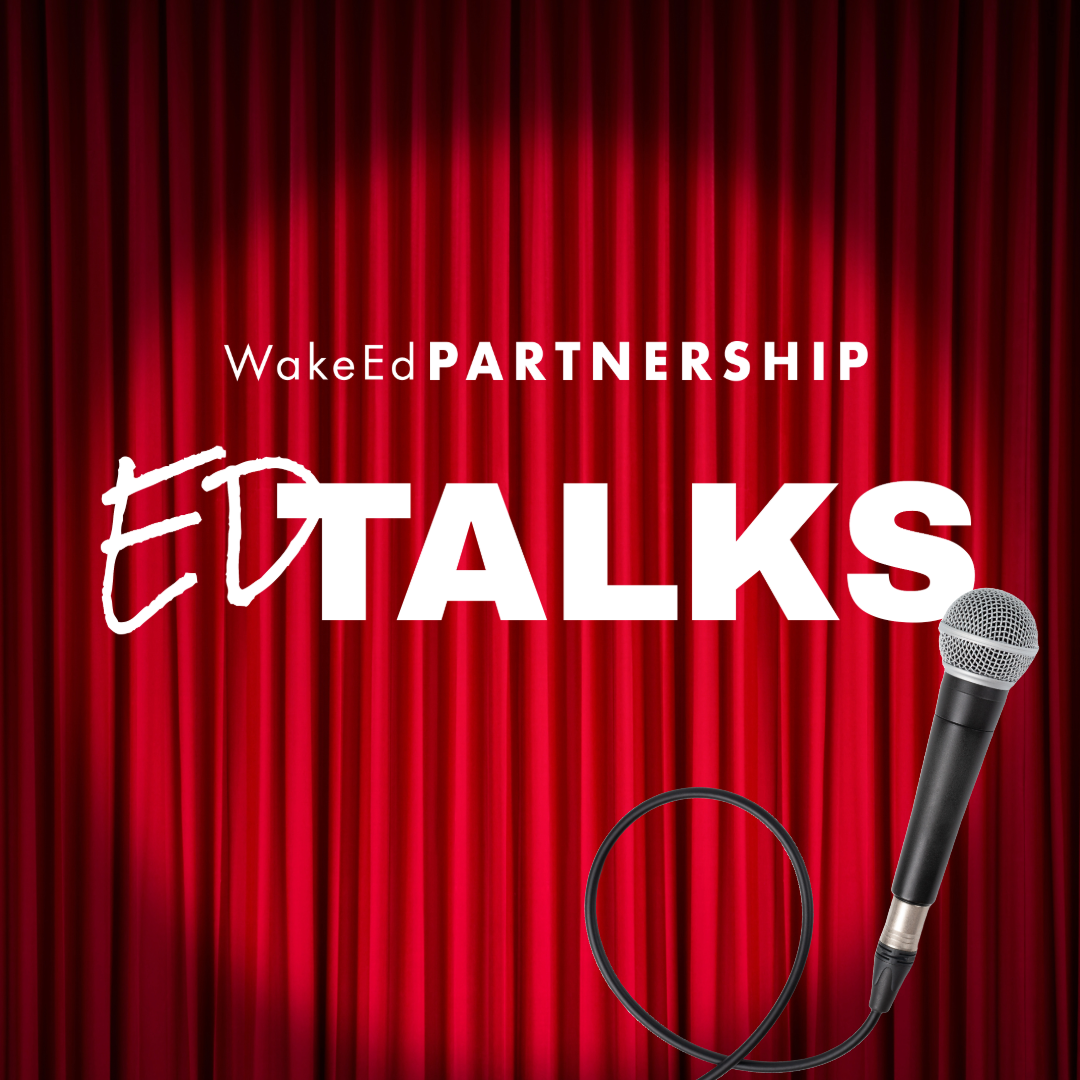New Education Talk Series Announced - EdTalks - WakeEd